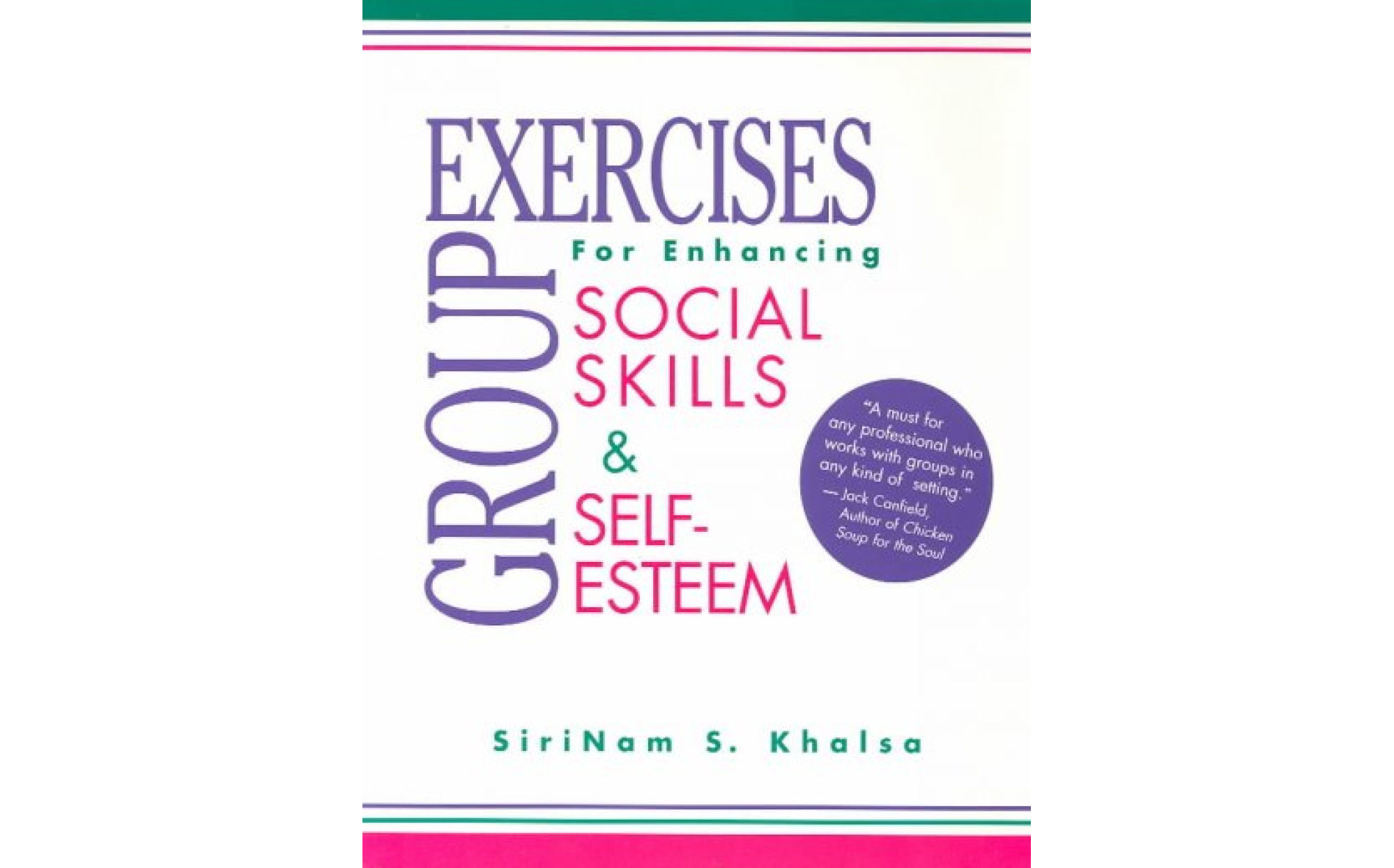 Group Exercises for Enhancing Social Skills and Self-Esteem – Books