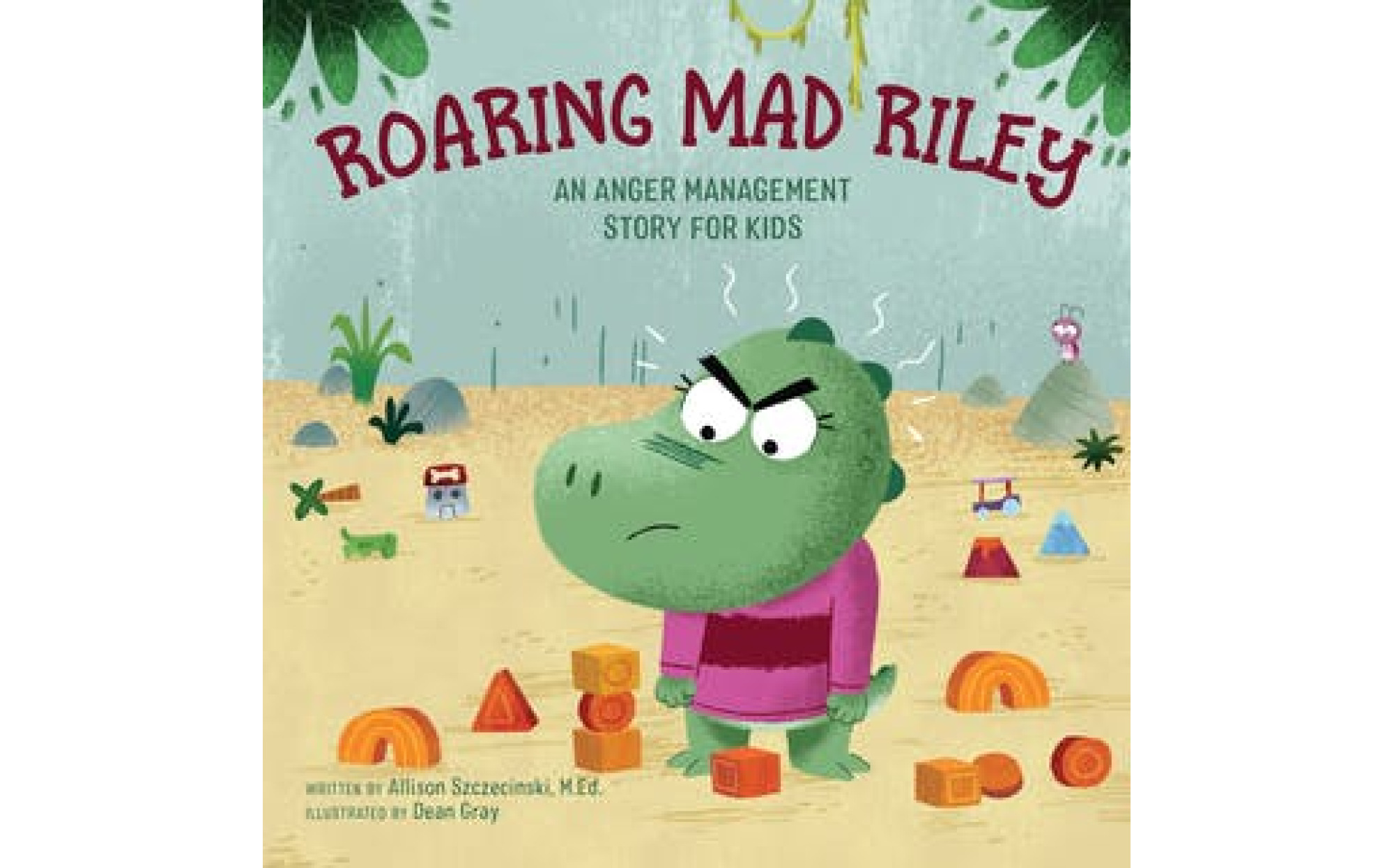 Roaring Mad Riley: An Anger Management Story for Kids – Books