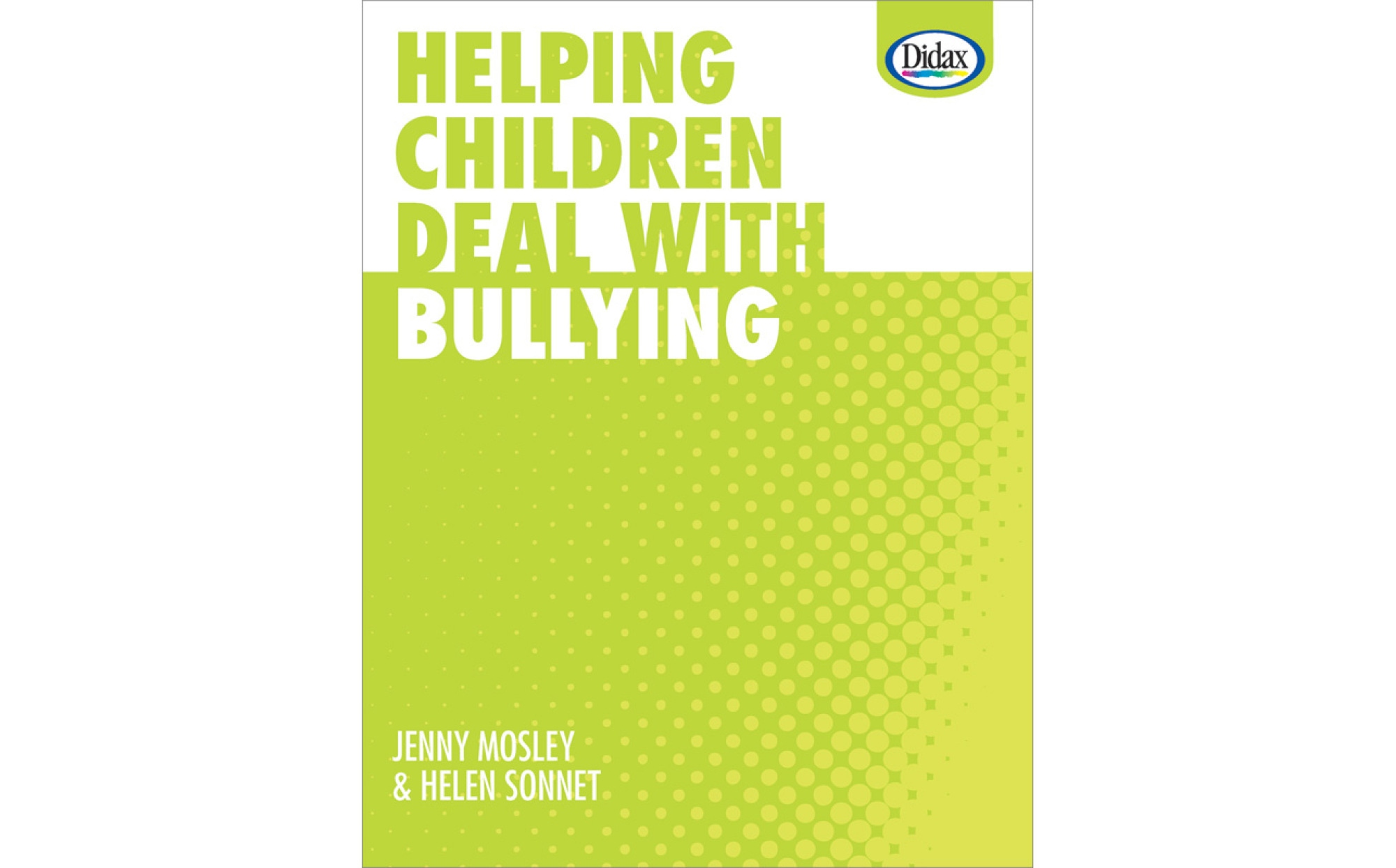 Helping Children Deal with Bullying – Books