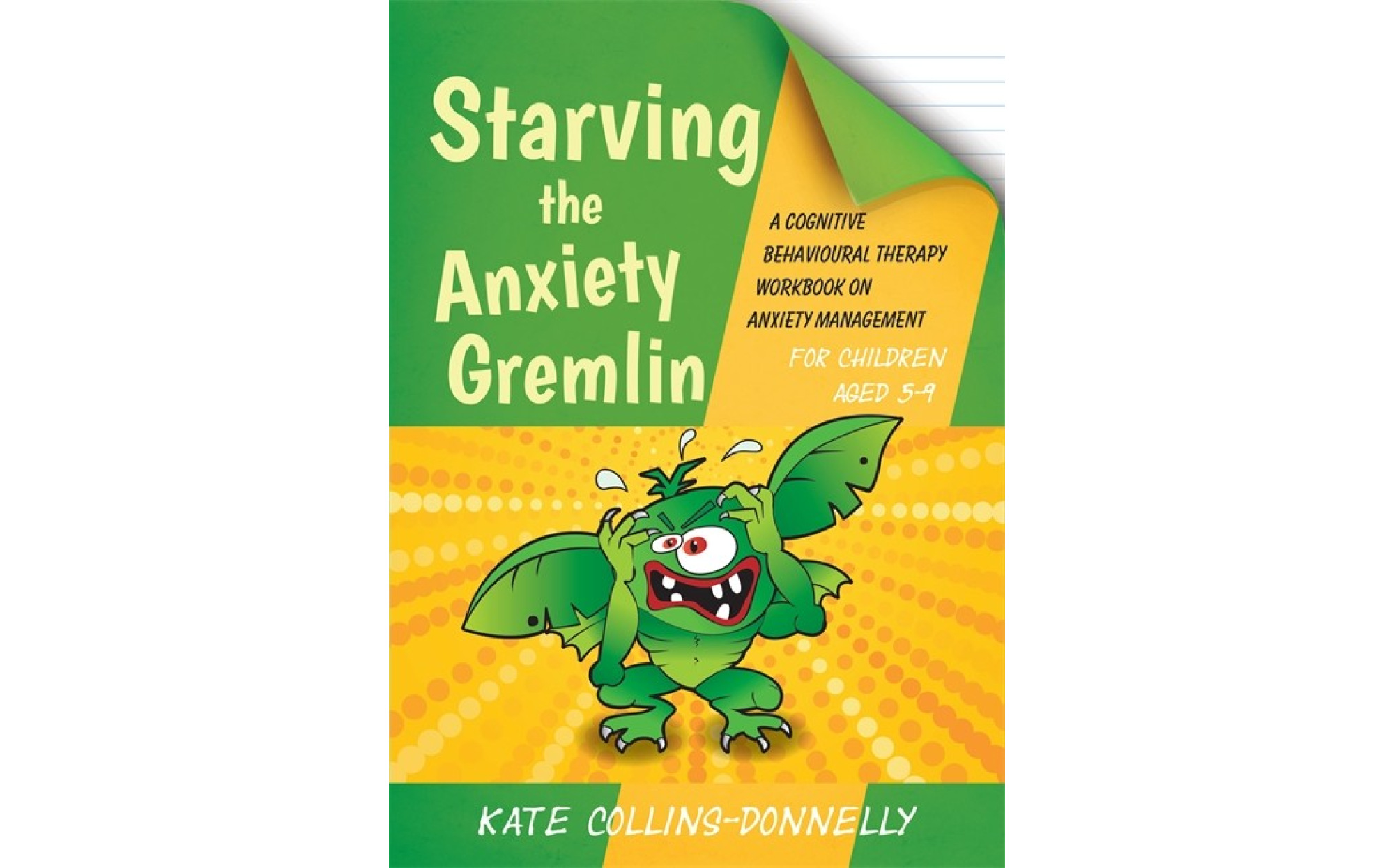 Starving the Anxiety Gremlin for Children Aged 5-9 – Books