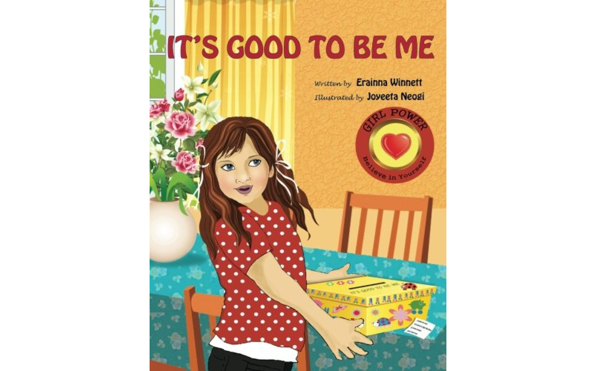 It's Good to Be Me: A Book About Self-Confidence – Books