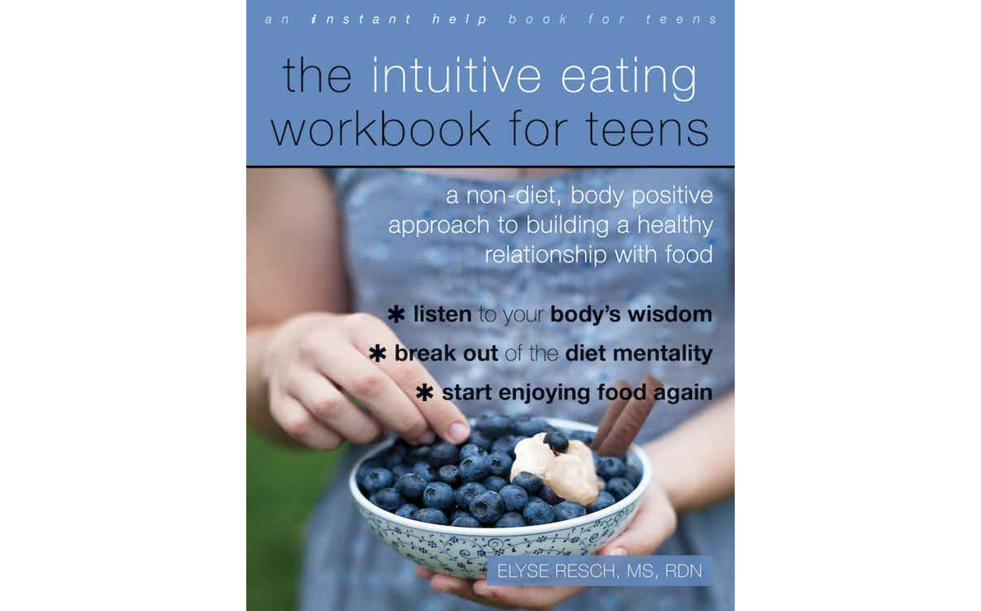 The Intuitive Eating Workbook for Teens – Books