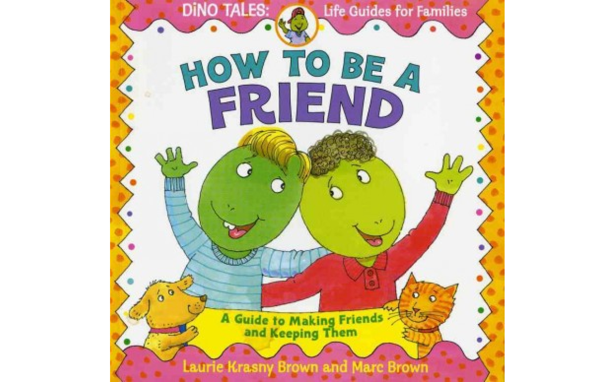 How To Be a Friend – Books