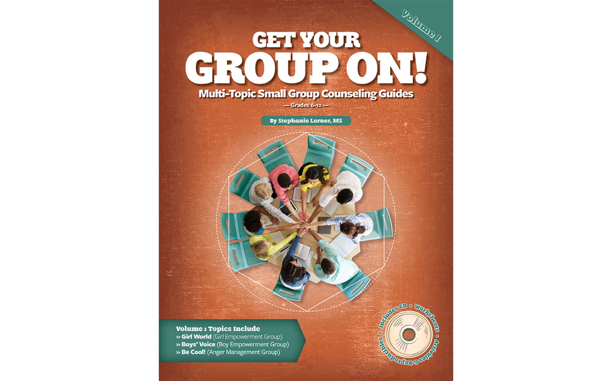 Get Your Group On! Multi-topic Small Group Counseling Guides Volume 1 ...