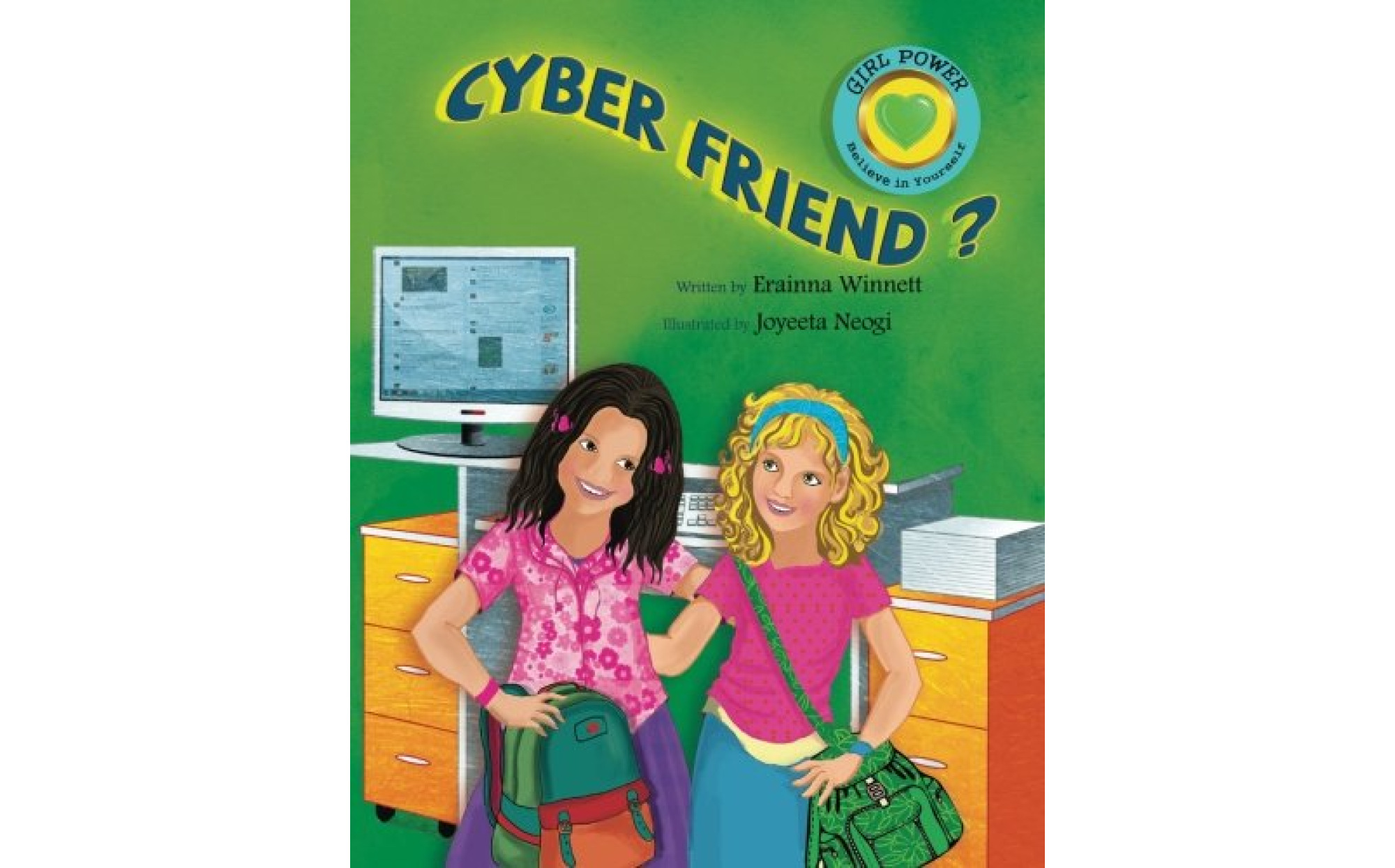 Cyber Friend?: A Book About Cyberbullying – Books