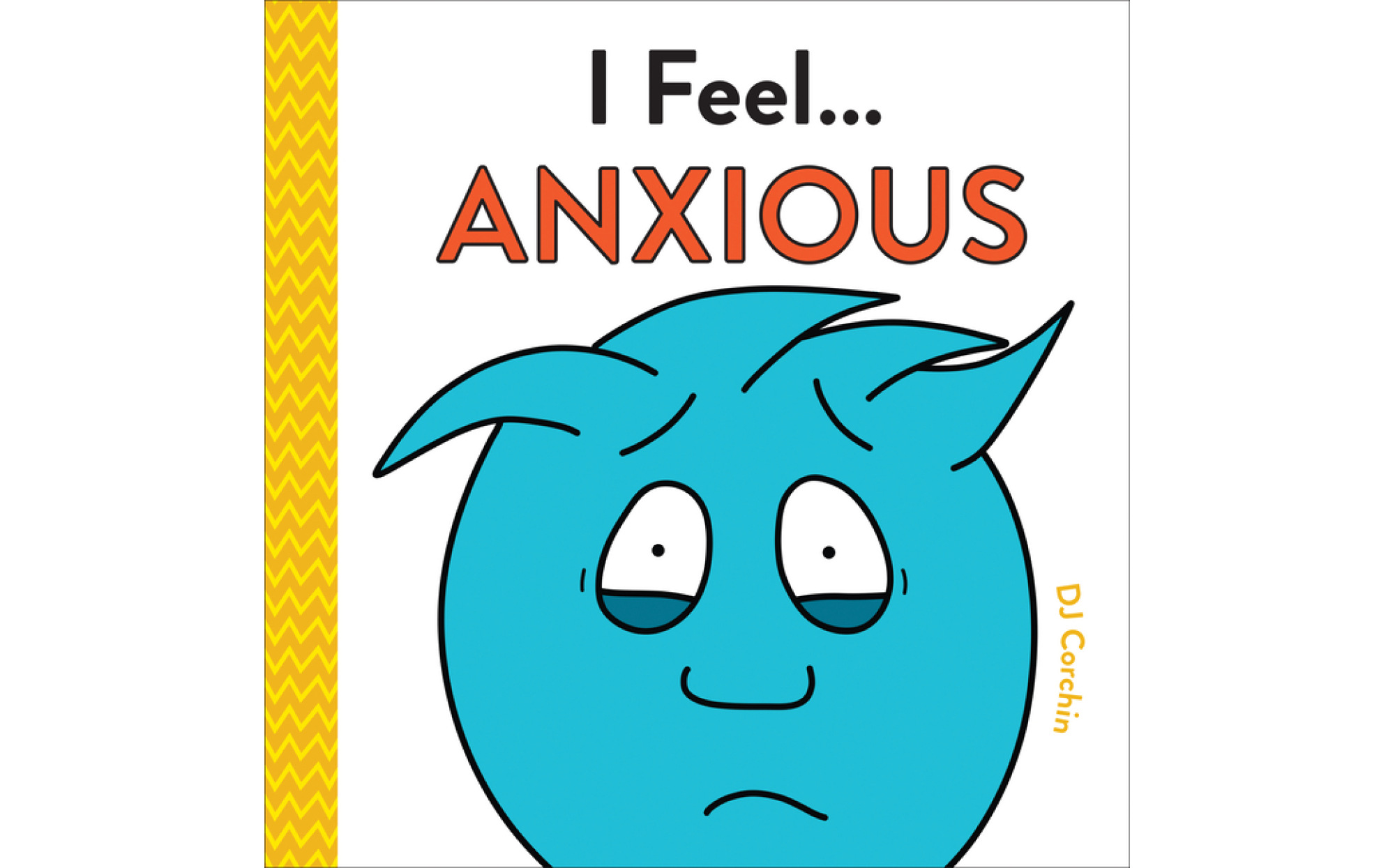 I Feel... Anxious – Books