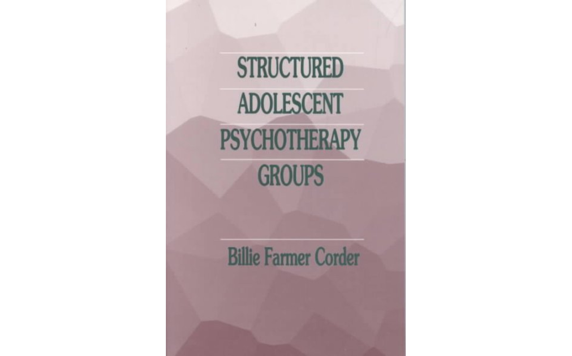 Structured Adolescent Psychotherapy Groups – Books
