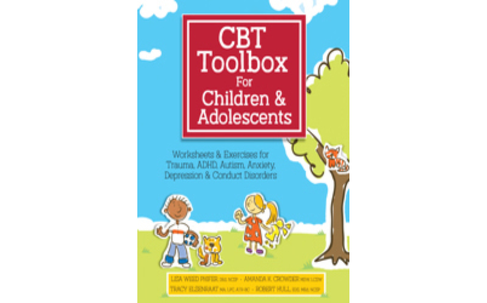 CBT Toolbox for Children and Adolescents: Over 220 Worksheets ...
