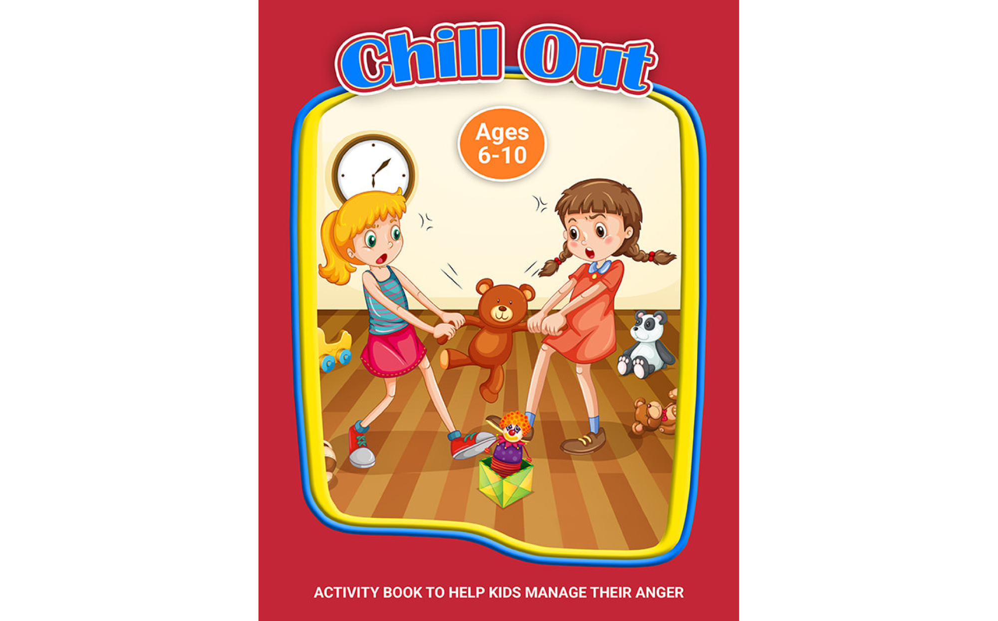 Chill Out: A Workbook to Help Kids Learn to Control Their Anger – Books