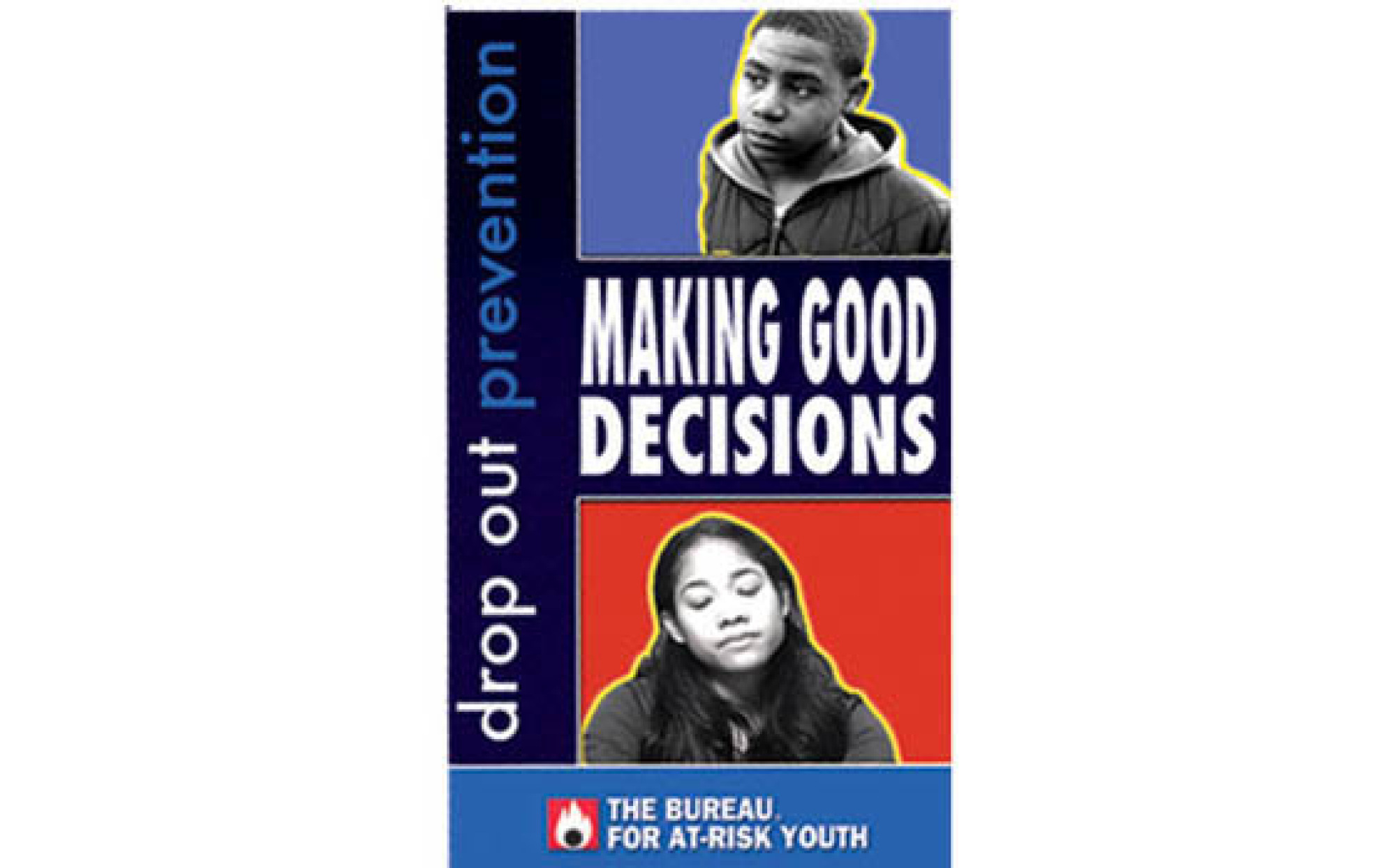 Drop-Out Prevention: Making Good Decisions DVD – Media