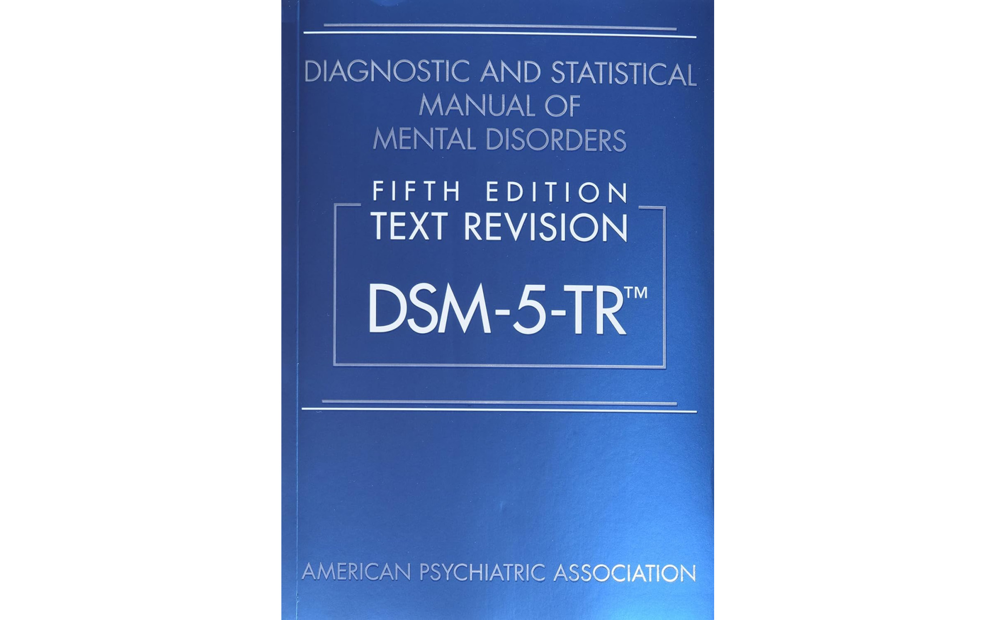 Diagnostic and Statistical Manual of Mental Disorders, Fifth Edition ...