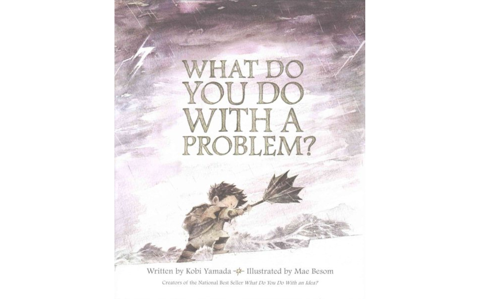 What Do You Do with a Problem? – Books