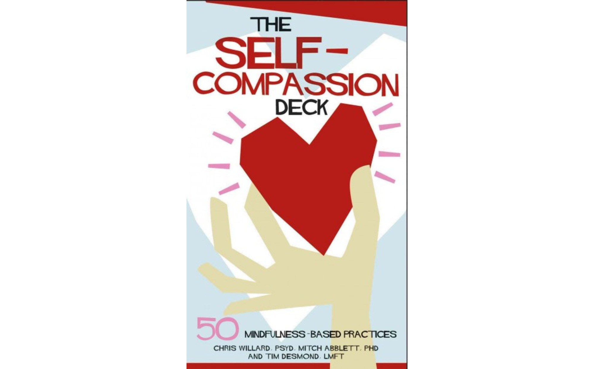 The Self-compassion Deck: 50 Mindfulness-based Practices – Games