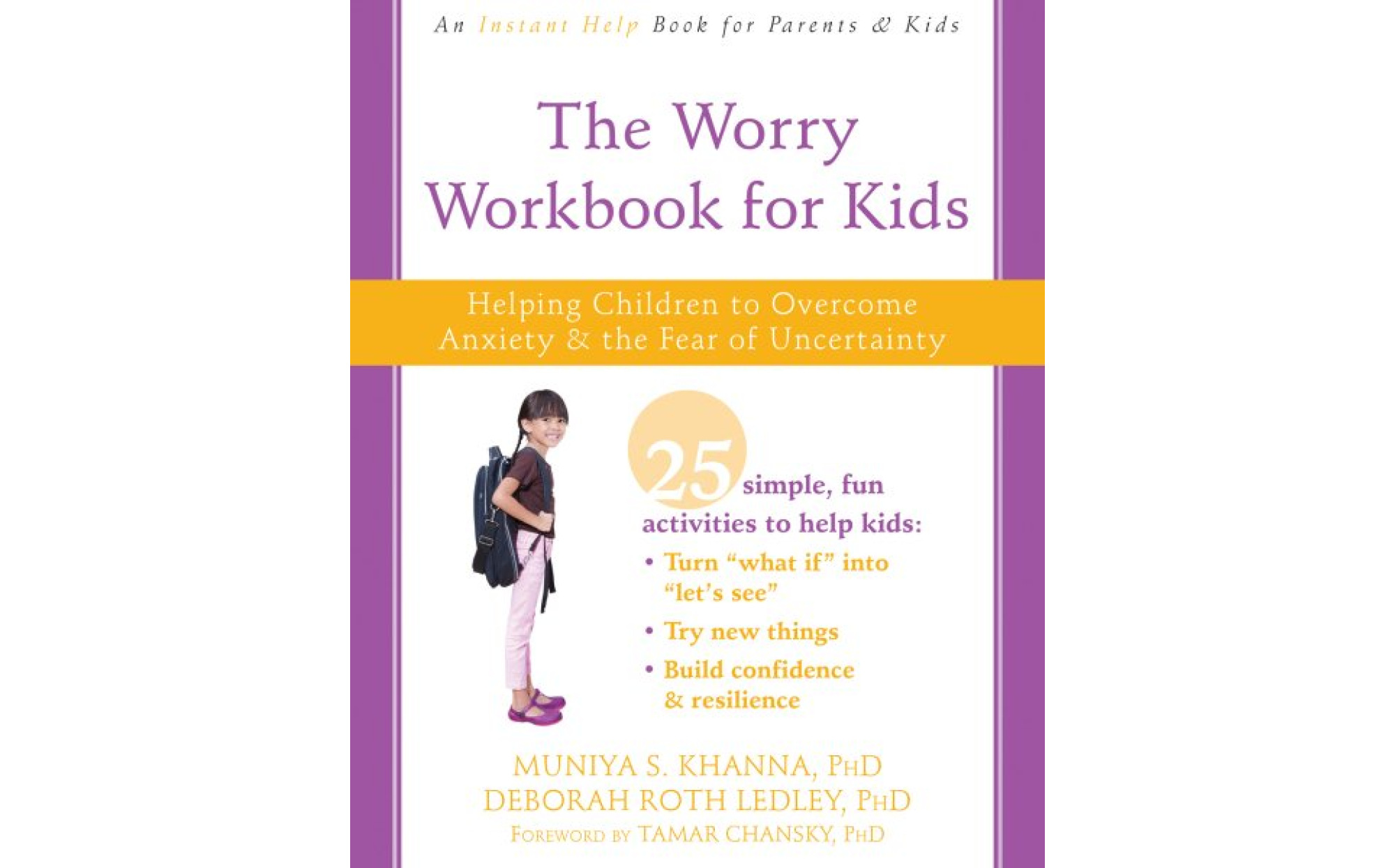 The Worry Workbook for Kids: Helping Children to Overcome Anxiety and ...
