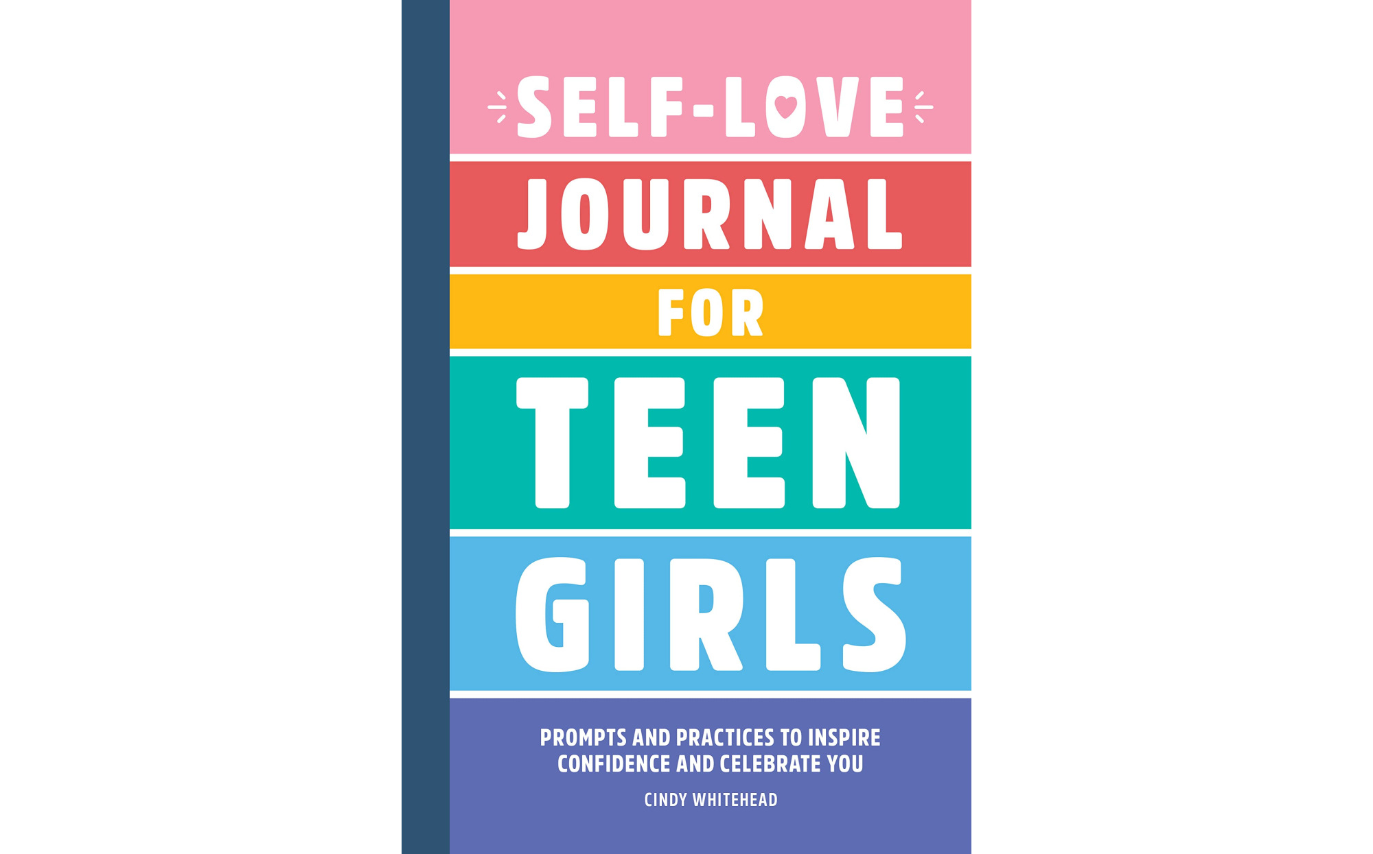 Self-Love Journal for Teen Girls: Prompts and Practices to Inspire ...