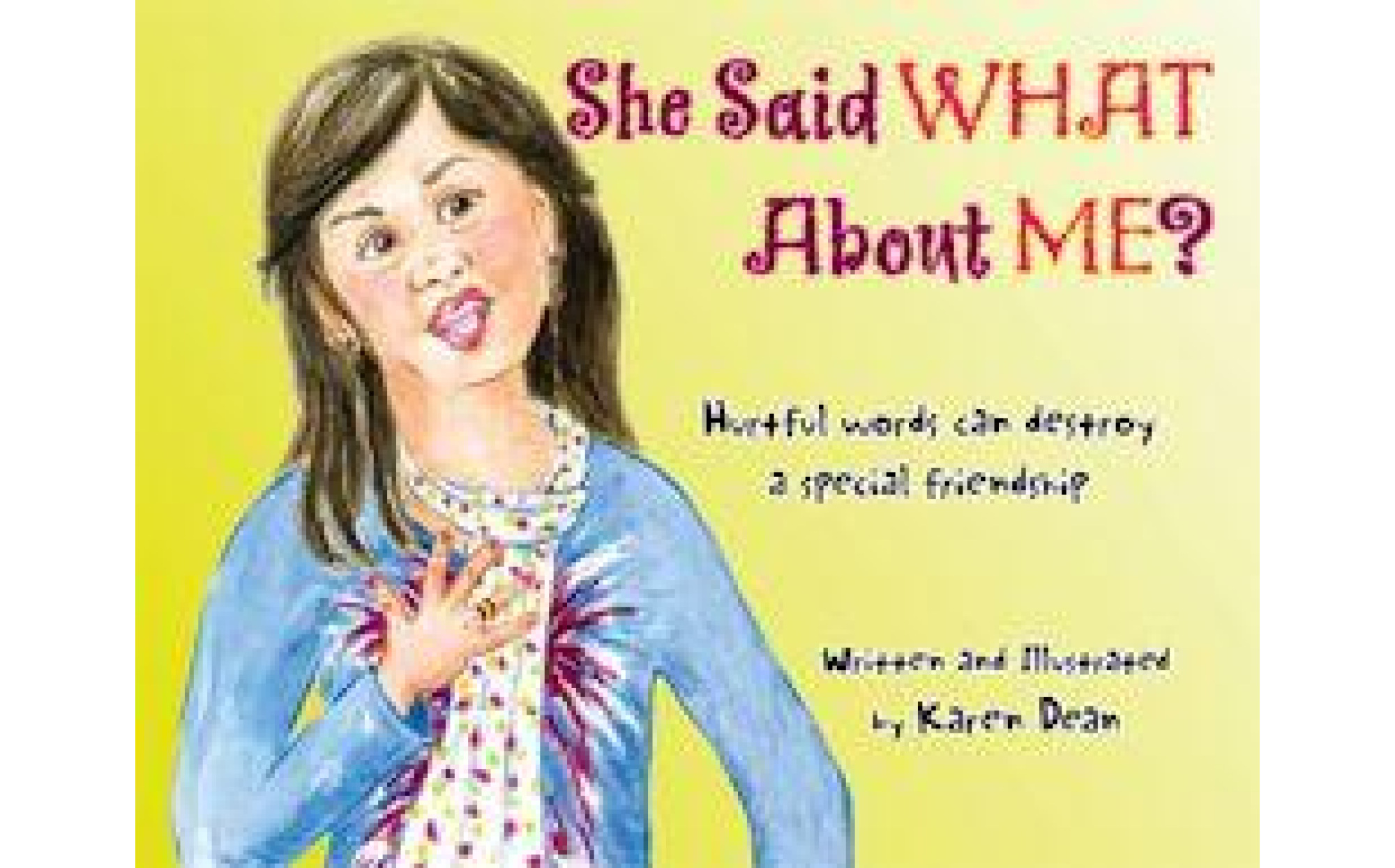 She Said What About Me? Hurtful Words Can Destroy a Special Friendship ...