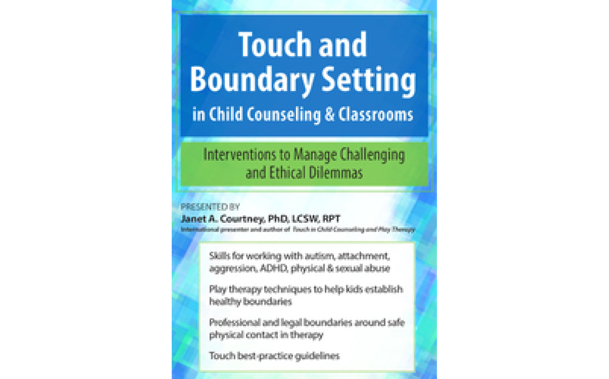 Touch and Boundary Setting in Child Counseling & Classrooms DVD – Media