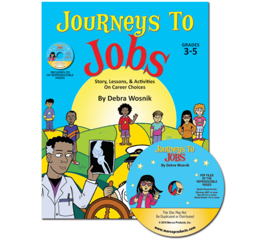 Journeys to Jobs: Story, Lessons, & Activities on Career Choices ...