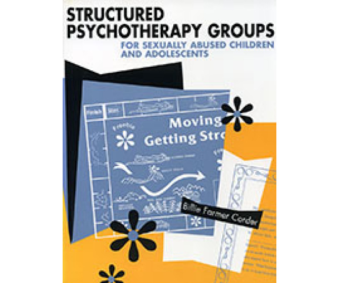 Structured Psychotherapy Groups for Sexually Abused Children and Adolescents – Books