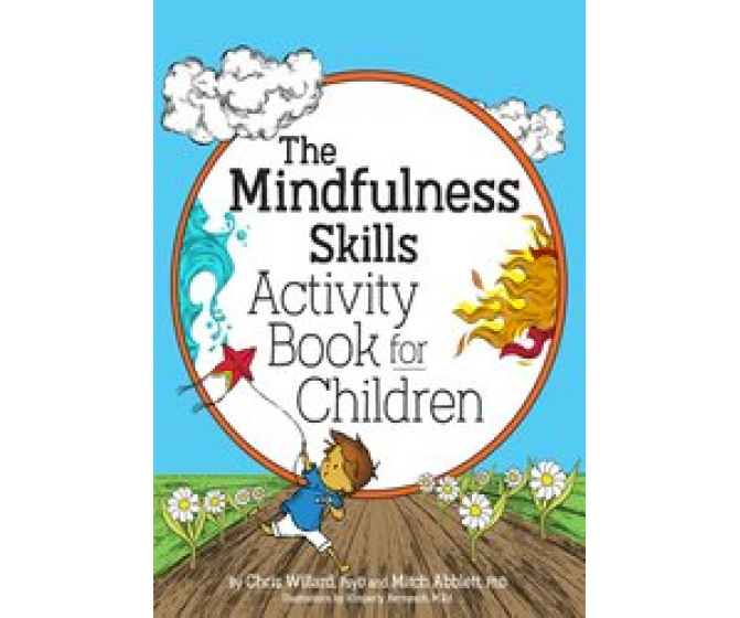 The Mindfulness Skills Activity Book for Children – Books