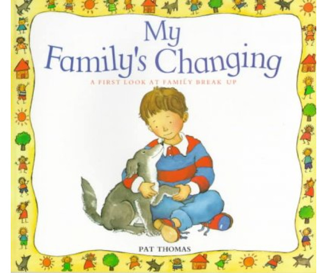 My Family's Changing: A First Look at Family Break Up – Books